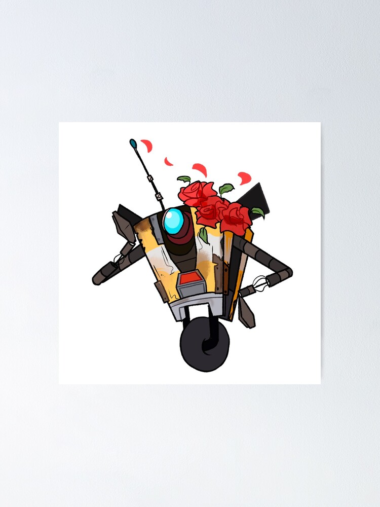 "Borderlands Claptrap" Poster by iampompeii | Redbubble