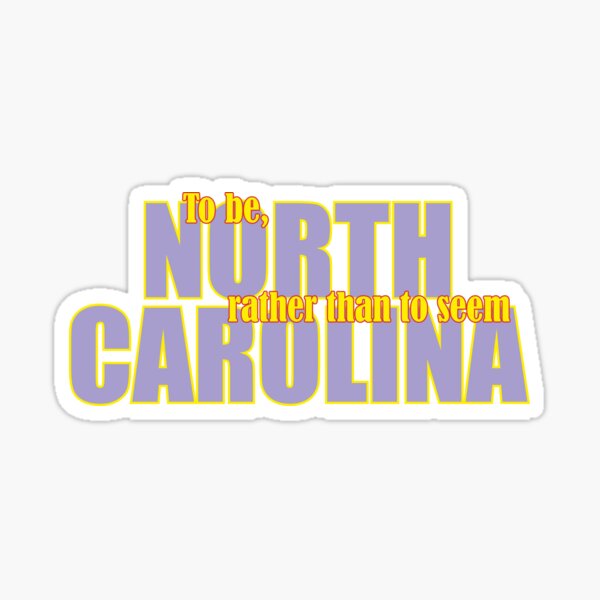 "State of North Carolina, motto of North Carolina" Sticker for Sale by ...