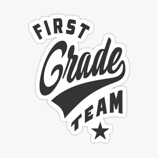 "First Grade Team" Sticker for Sale by cidolopez | Redbubble