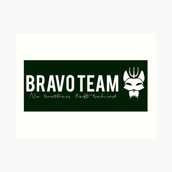 "Bravo Team - white logo" Art Printundefined by HitTheRoadJus | Redbubble