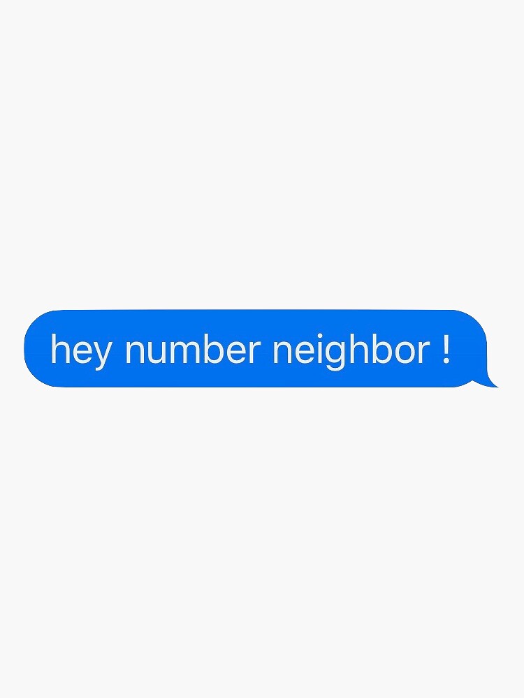 "number neighbor" Sticker by kelsey293607 | Redbubble