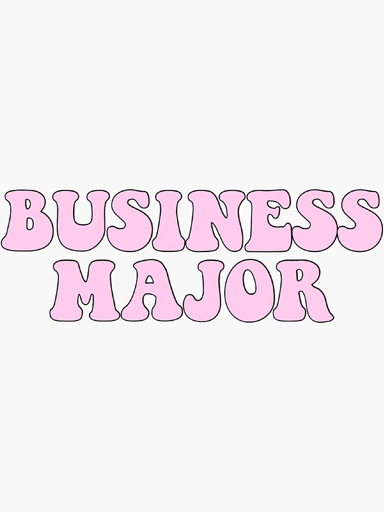 "Business major - pink " Sticker for Sale by Kliethermes28 | Redbubble