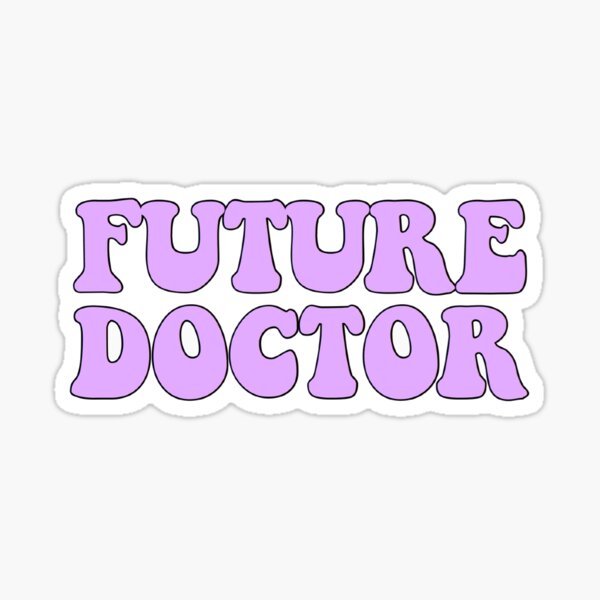 "Future doctor - purple " Sticker for Sale by Kliethermes28 | Redbubble