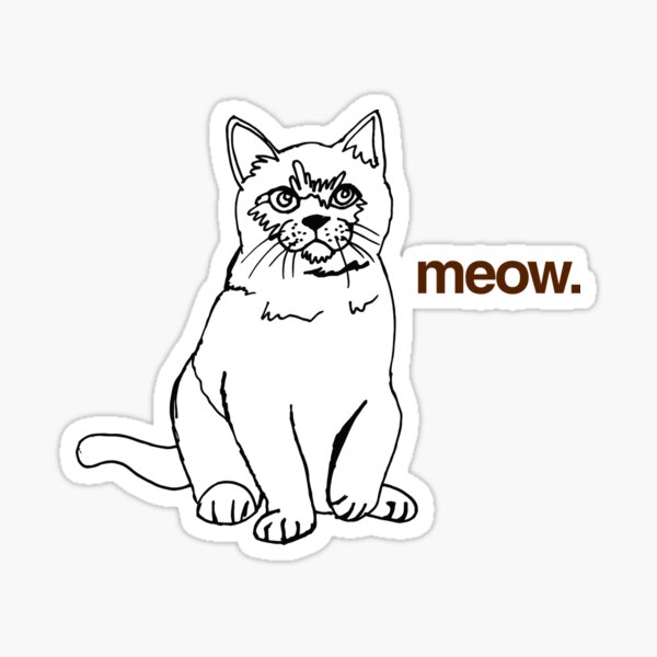 ""meow." Cat Design" Sticker for Sale by AboutAbove | Redbubble
