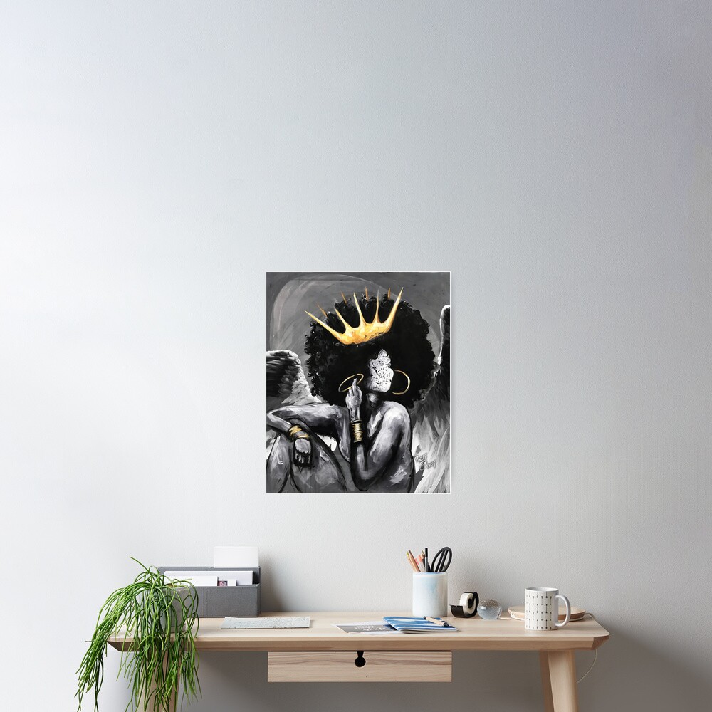 "Naturally Queen VI ANGEL" Poster for Sale by DaCre8iveOne | Redbubble