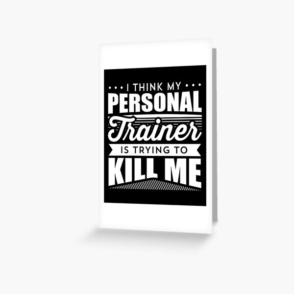 Personal Trainer Greeting Cards | Redbubble
