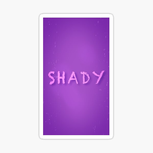"SHADY" Sticker for Sale by Sinead-Walshe | Redbubble