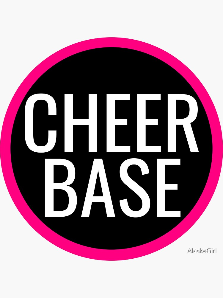 "Cheer Base" Sticker for Sale by AlaskaGirl | Redbubble