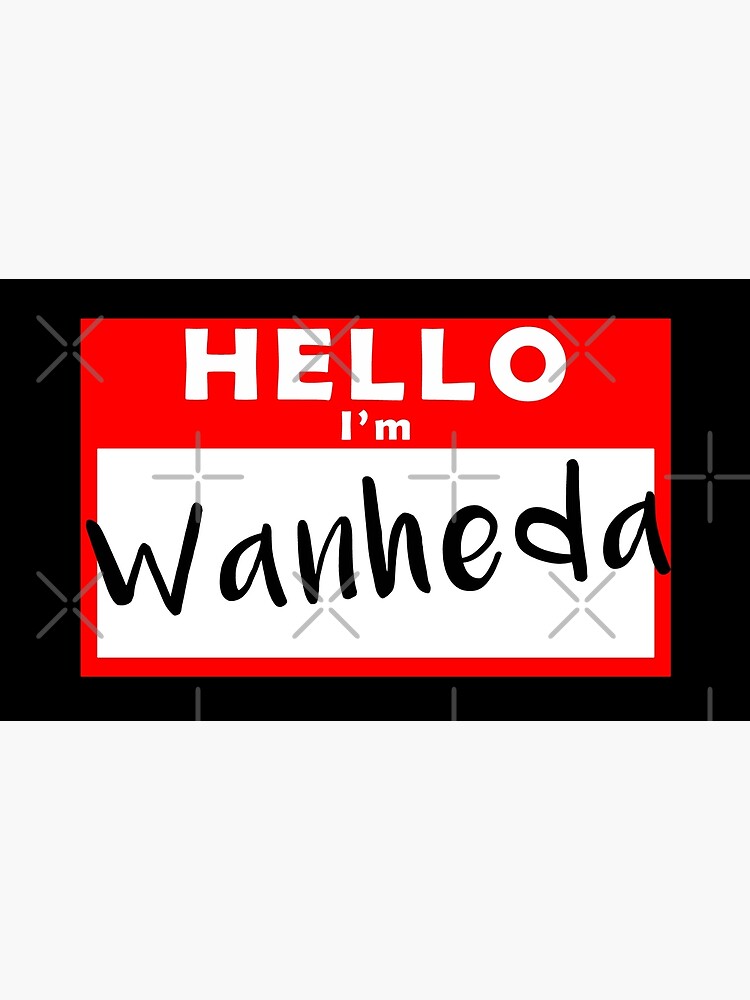 "Hello I'm Wanheda" Poster for Sale by Shanestillz | Redbubble