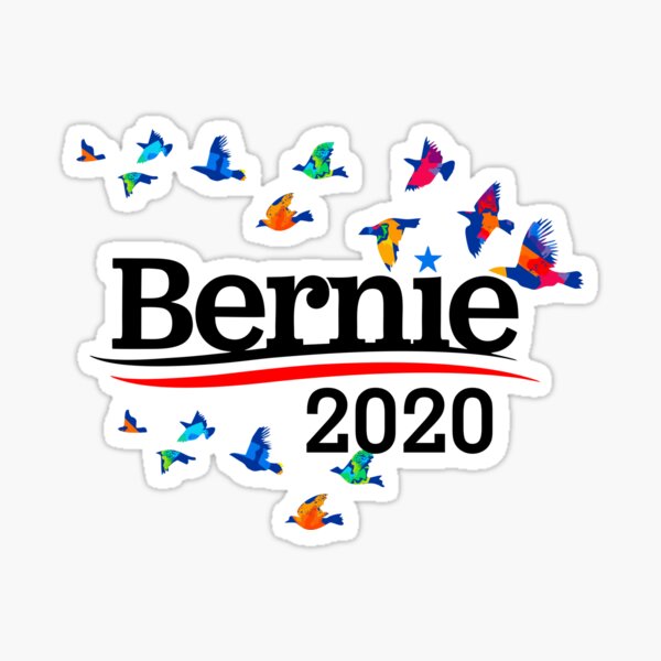 "Bernie 2020 President Bird Sanders Democratic campaign" Sticker for ...