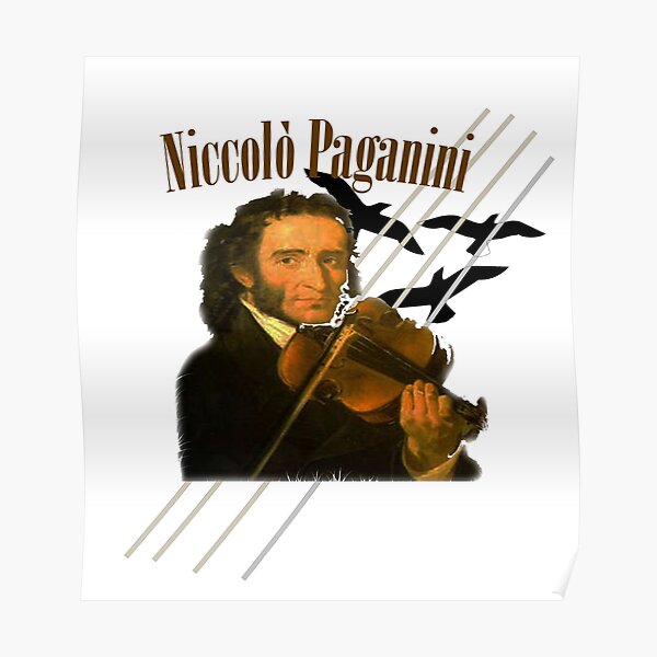 "Niccolò Paganini" Poster by councilgrove | Redbubble