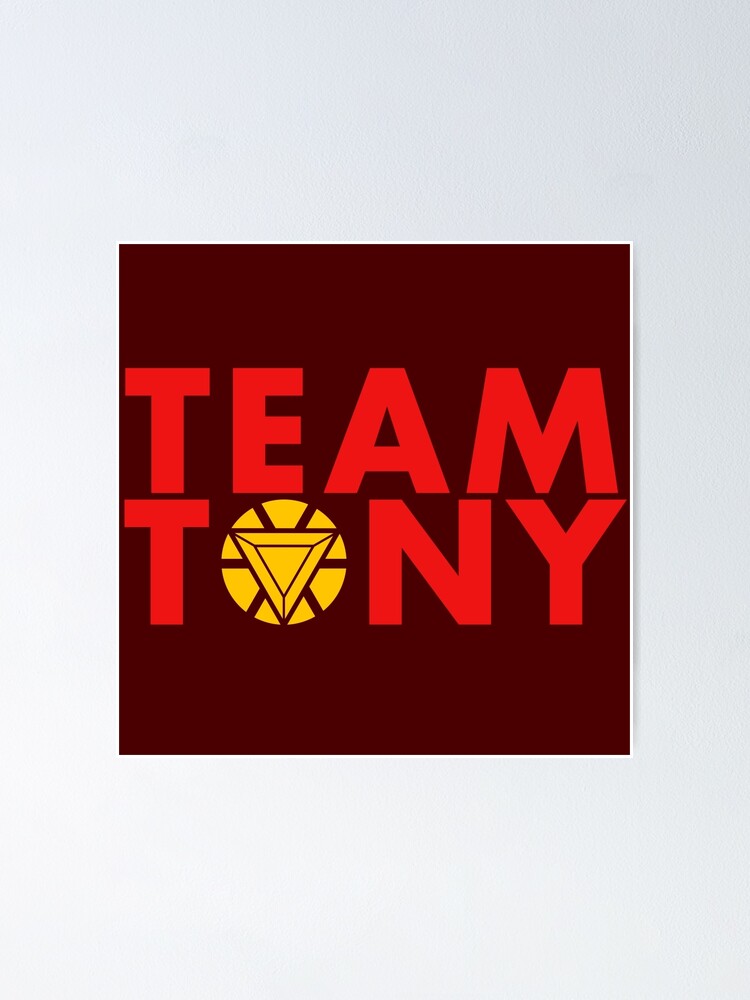 "Team Tony" Poster by xcommunicato | Redbubble