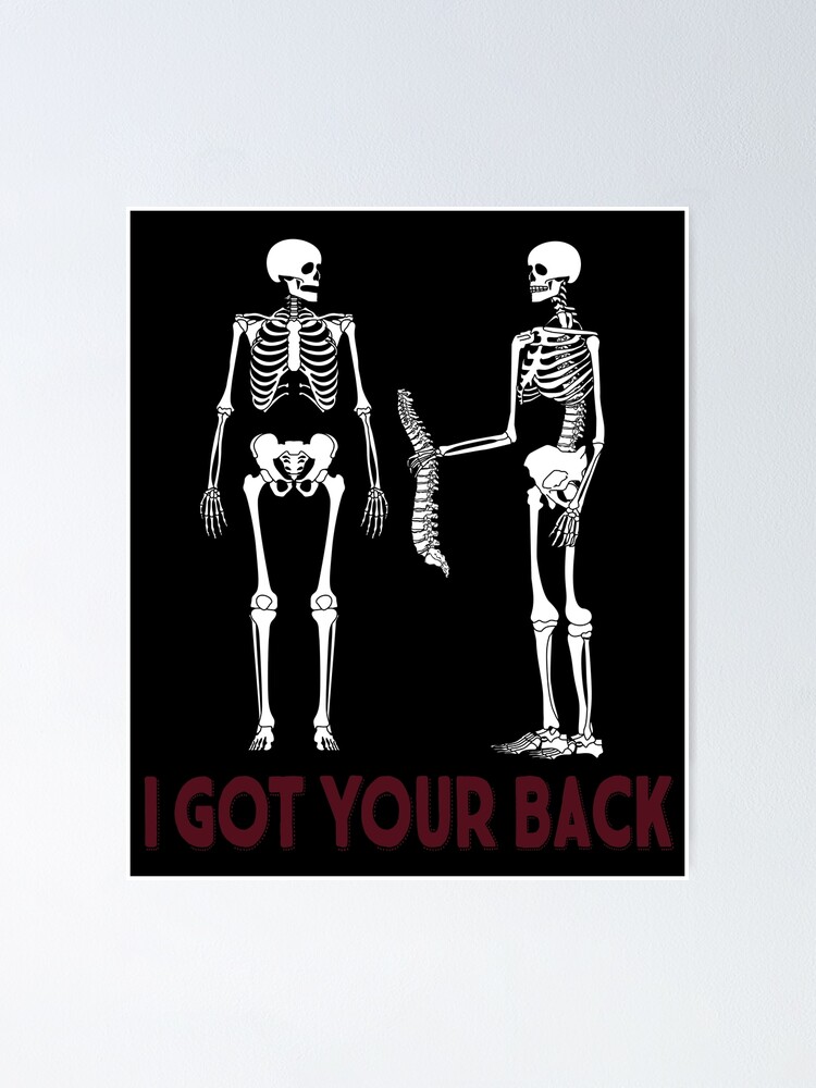 "Funny I Got Your Back Skeleton Halloween design graphic" Poster for ...