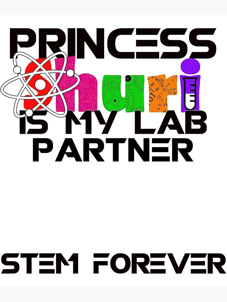 "Black Panther Princess Shuri is My Lab Partner - STEM" Poster for Sale ...