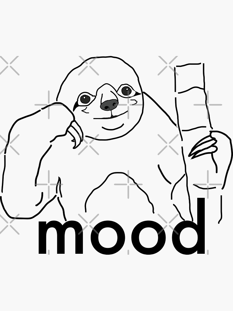 "Mood chill relax sloth " Sticker by theseakiwi | Redbubble