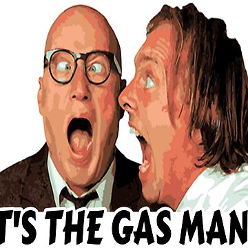 "Bottom Ritchie and Eddie - Its The Gas Man" Postcard for Sale by ...