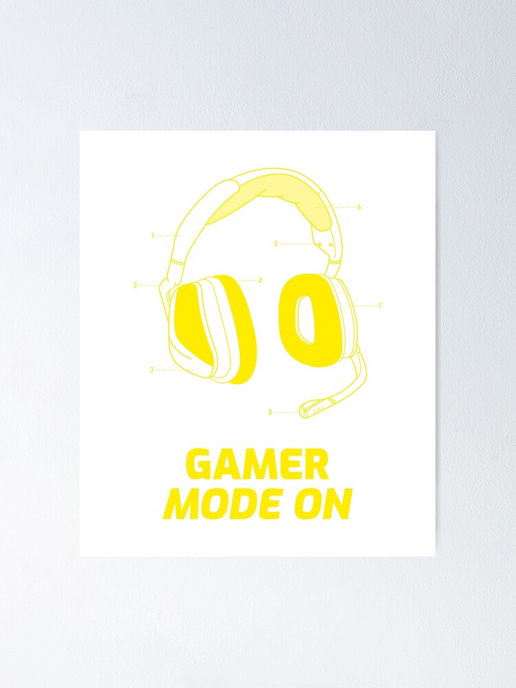 "Gamer Mode On" Poster for Sale by docwright37 | Redbubble