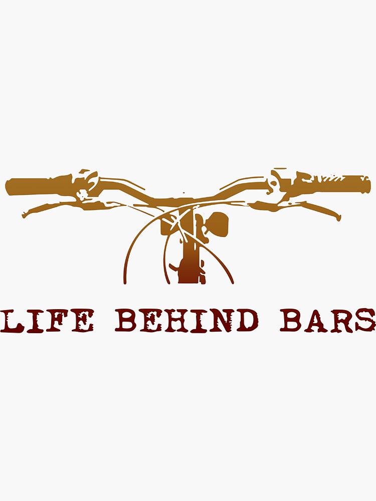 "Life Behind Bars Bicycle Cycling" Sticker for Sale by AlmostAgainst ...