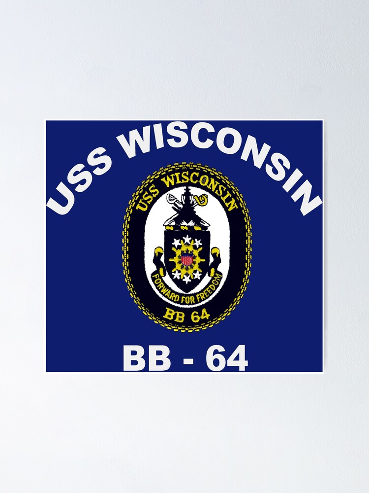 "USS Wisconsin (BB-64) Crest for Dark Colors" Poster by Spacestuffplus ...