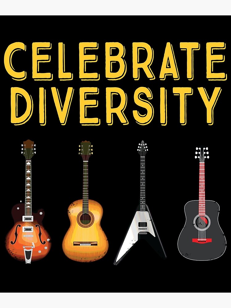 "Celebrate Diversity Cool Musician Guitar design" Poster for Sale by ...