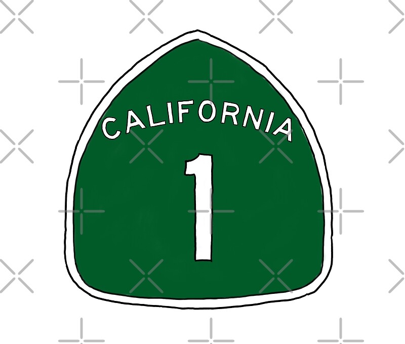 "Hand Drawn Green California 1 Sign Pacific Coast Highway" by itsrturn ...