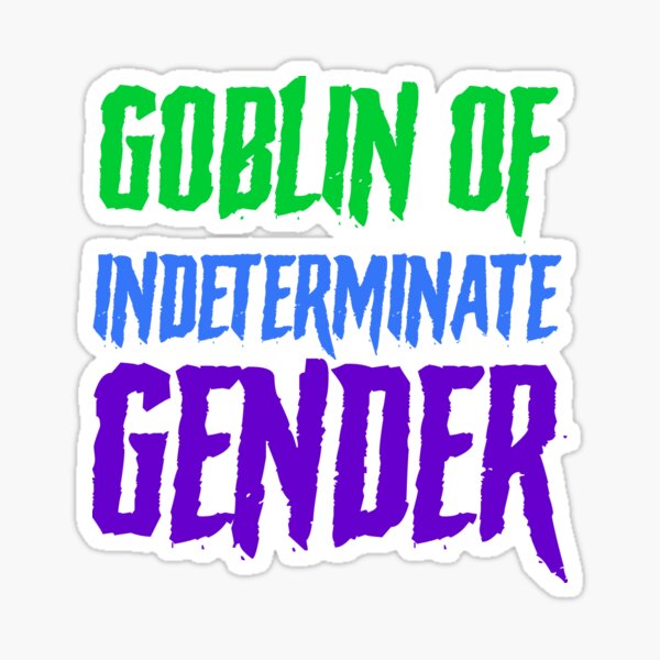 "Goblin of Indeterminate Gender Queer Funny Costume Halloween Creature ...