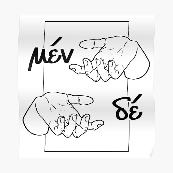 "men...de: On One Hand, On the Other Hand" Poster by mariajma | Redbubble