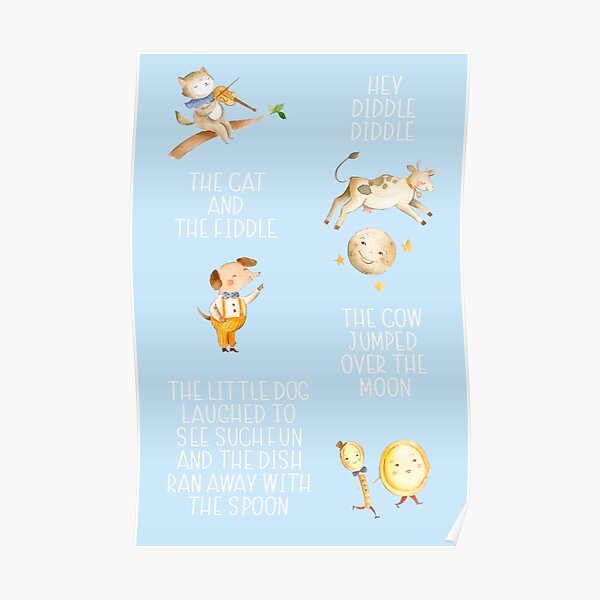 "Baby Blue Nursery Rhyme - Hey Diddle Diddle" Poster by Amanda-Lakey ...