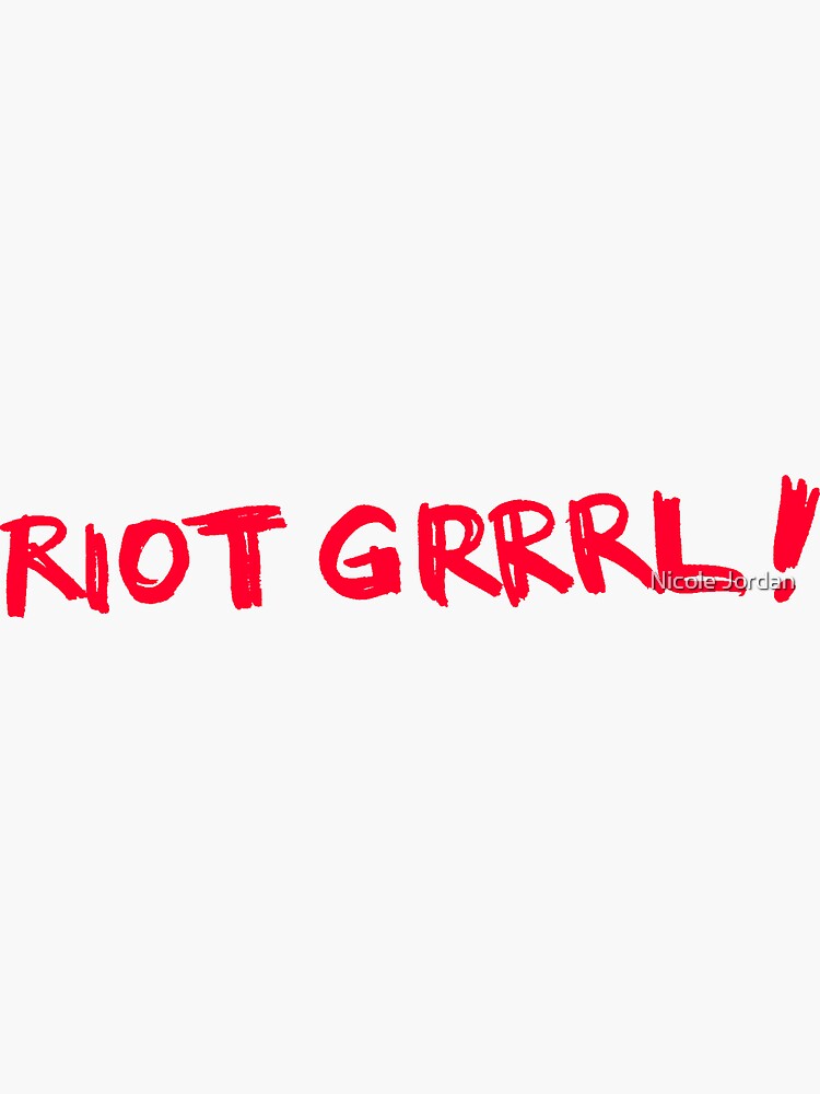 "revolution, girl style, now!" Sticker for Sale by things-in-space ...