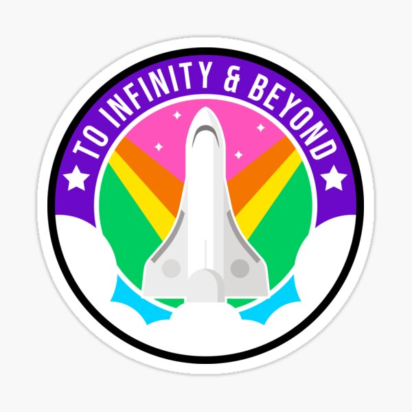 "To Infinity And Beyond! - Neon Rainbow Space Ship" Sticker by ...