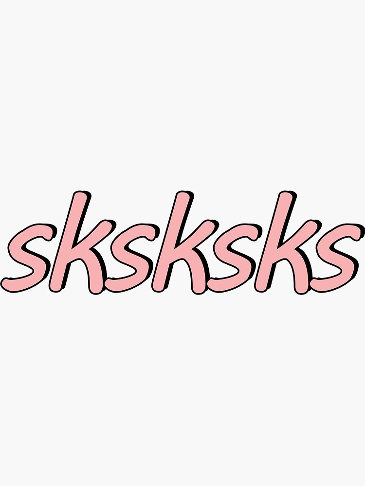 "Sksksks - Pink" Sticker for Sale by beezymurphy | Redbubble