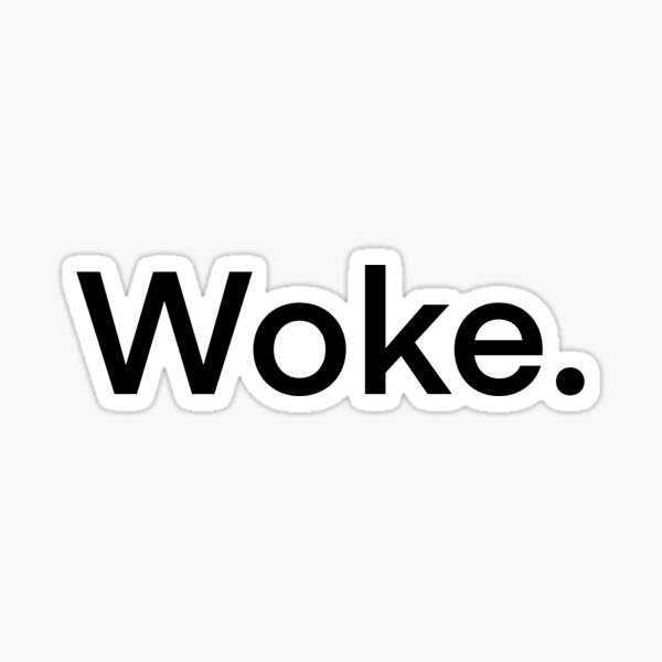 "Woke" Sticker for Sale by dylonsart | Redbubble