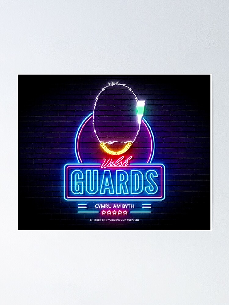 "Welsh Guards Neon Lighting Effect" Poster by BlueRedBlue | Redbubble