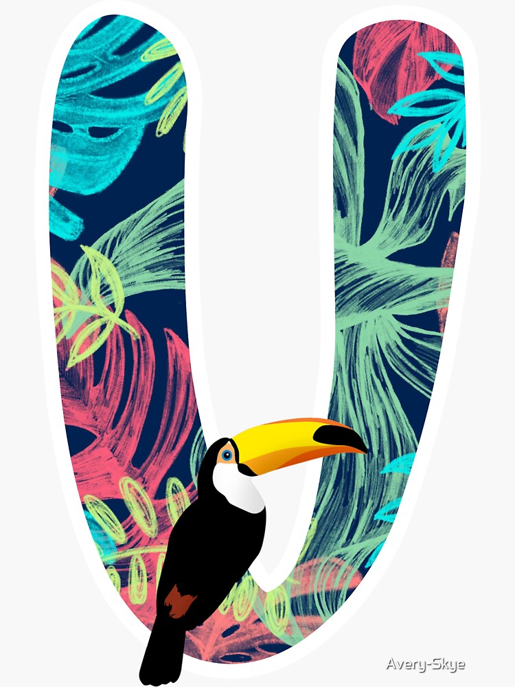 Pegatina «Letra tropical V con lindo tucán» de Avery-Skye | Redbubble