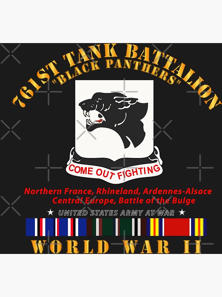 "Army - 761st Tank Battalion - Black Panthers - WWII EU SVC" Poster by ...