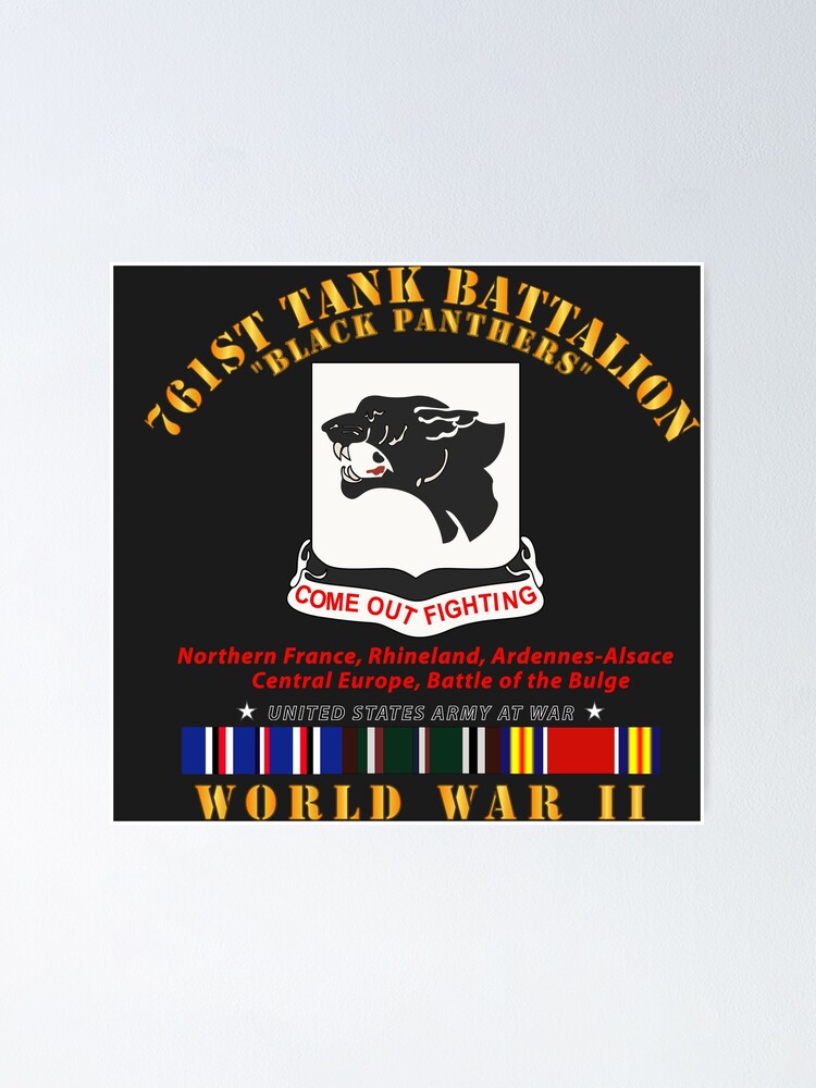 "Army - 761st Tank Battalion - Black Panthers - WWII EU SVC" Poster by ...