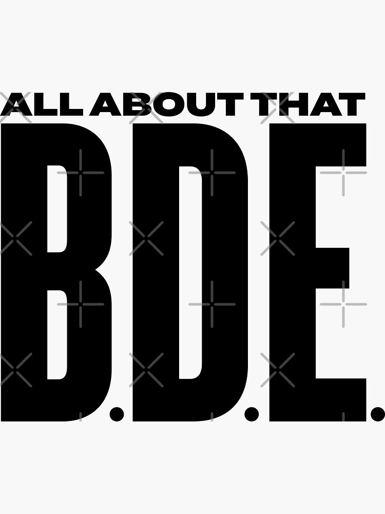 "All about that BDE - Big Dig Energy - funny quote shirt" Sticker for ...