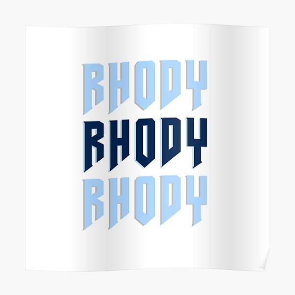 "Rhody Rhody Rhody! " Poster for Sale by allipollina | Redbubble