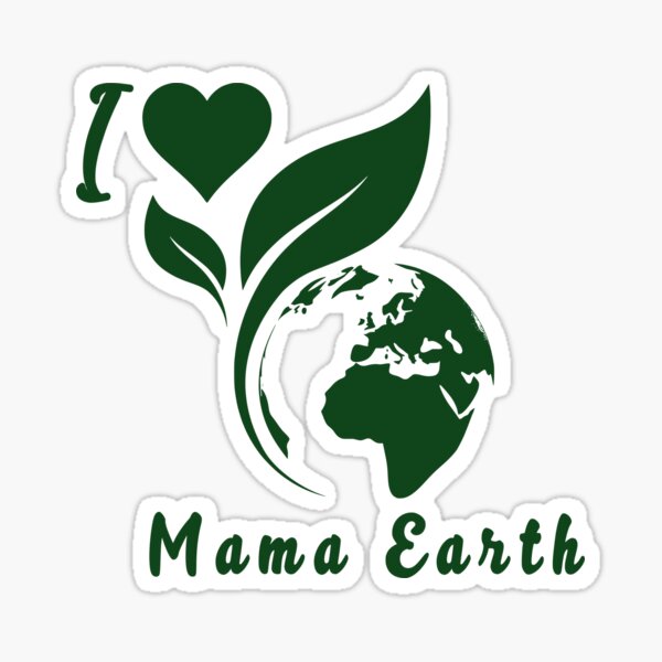 "Mama Earth design - Mother Earth design" Sticker for Sale by JuditR ...