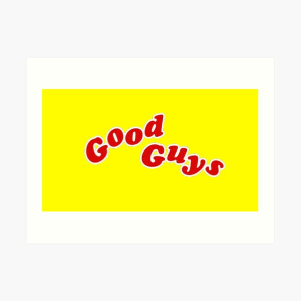"Good Guys sticker" Art Print for Sale by horror-doll | Redbubble
