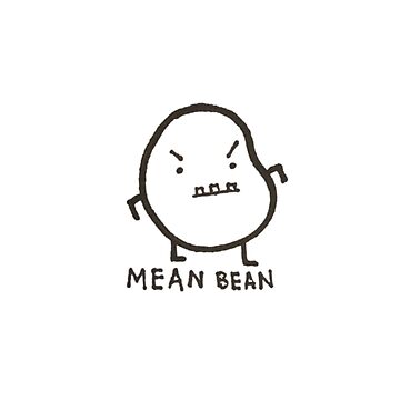 "Mean Bean" Sticker for Sale by toriwhitee | Redbubble