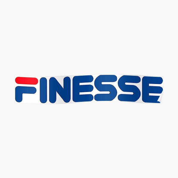 "Finesse" Poster for Sale by coilsandglory | Redbubble
