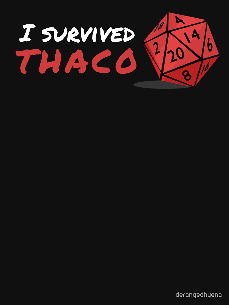 "I survived THAC0" T-shirt for Sale by derangedhyena | Redbubble | d d ...