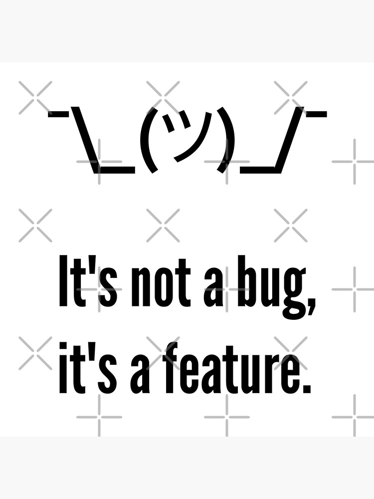 "Shrug It's not a bug, it's a feature. Programmer Excuse Black Design" Throw Pillow for Sale by ...