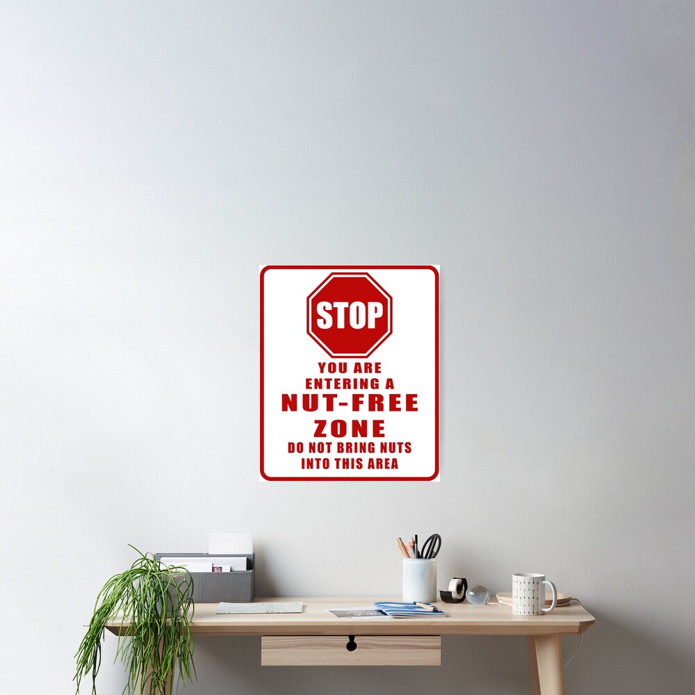 "STOP: You Are Entering A Nut Free Zone Allergy Alert Graphic print ...