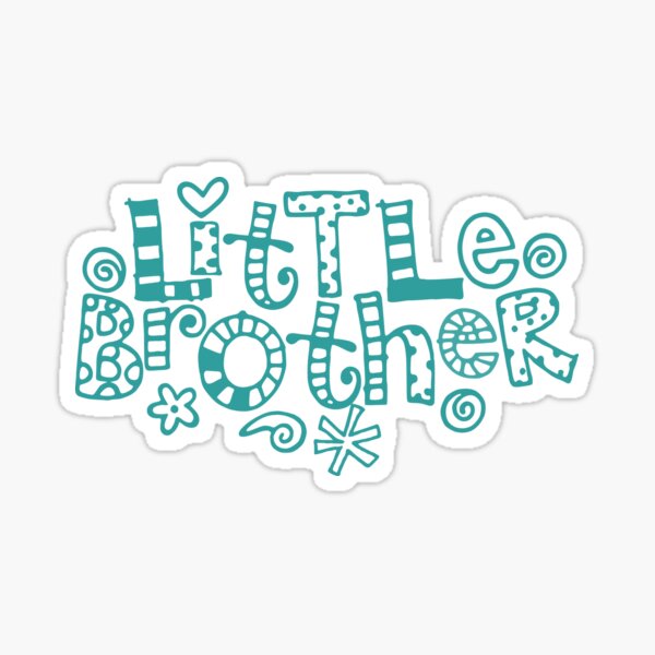 "Little Brother lettering" Sticker for Sale by Seehas-Design | Redbubble