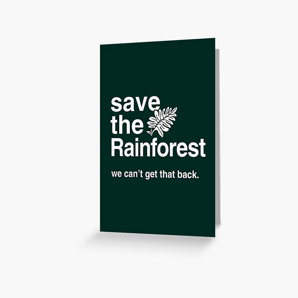 "Save the Amazon Rainforest" Greeting Card by BootsBoots | Redbubble