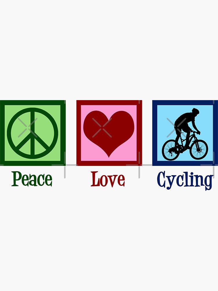 "Peace Love Cycling" Sticker by elishamarie28 | Redbubble