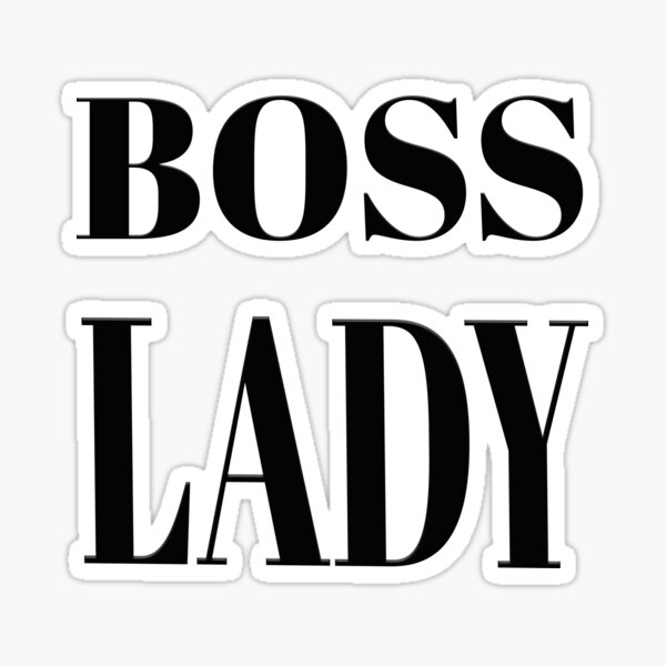 "Boss Lady " Sticker by drayhow | Redbubble