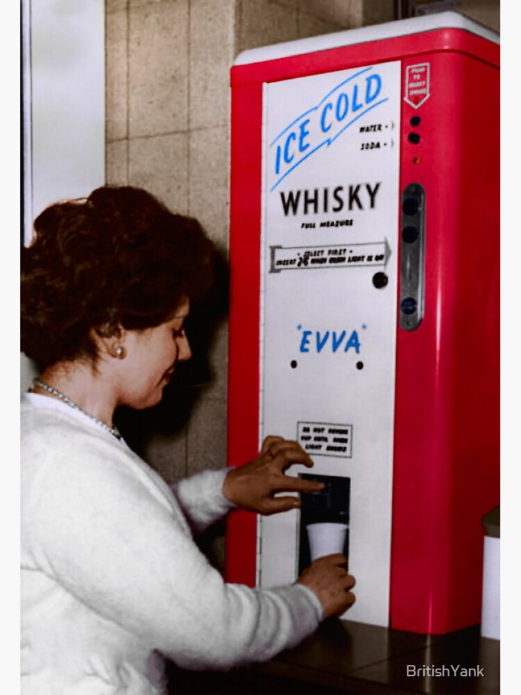 "A Whisky Vending Machine from the 50's" Poster for Sale by BritishYank ...